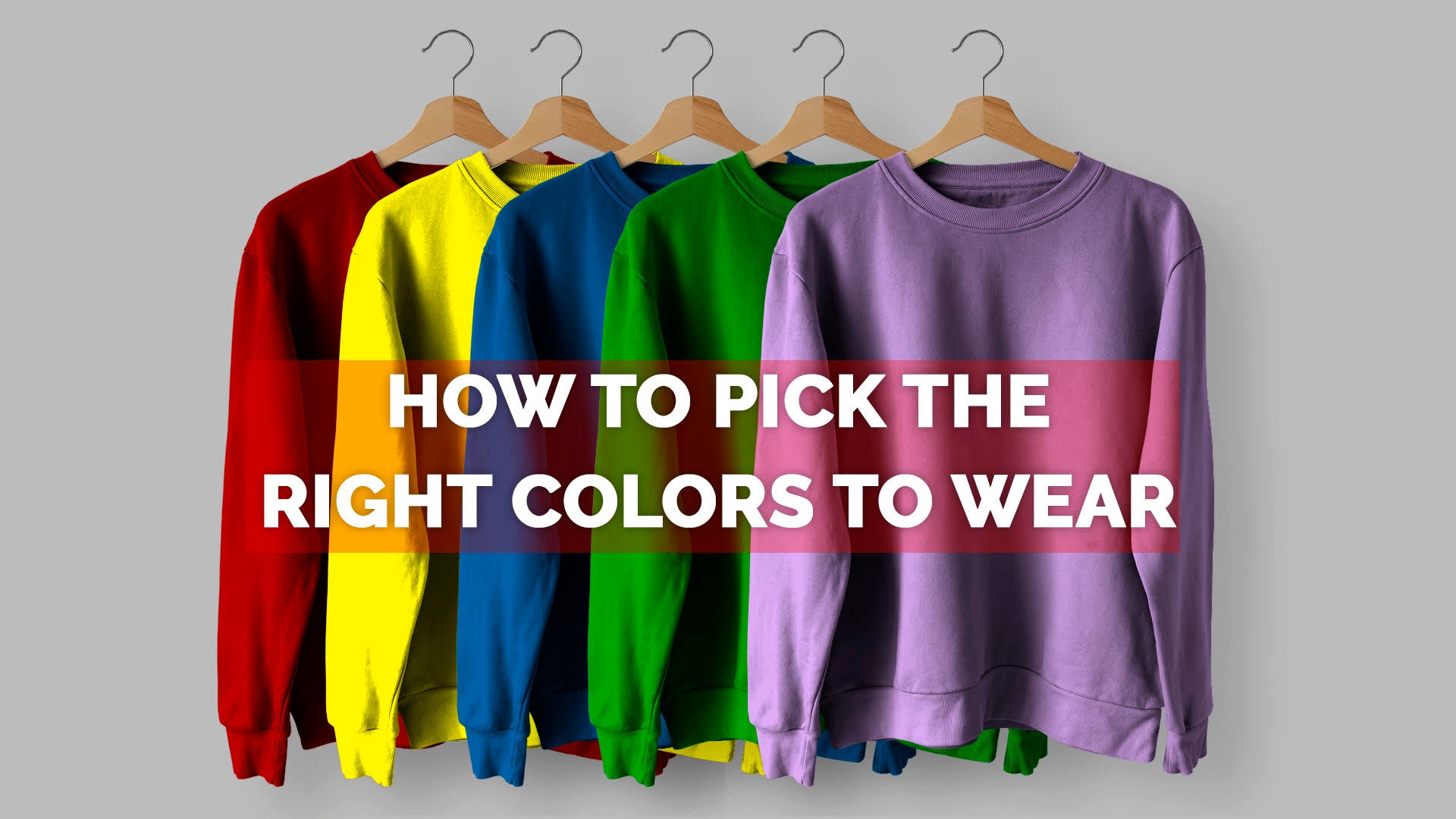 Choose Clothing Colors That Complement Your Skin Tone Choosing The
